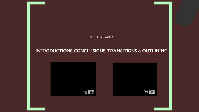 How to Outline - Introductions, Conclusions, Transitions and Outlines ...