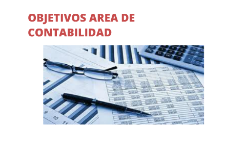OBJETIVOS CONTABILIDAD by omar mejia on Prezi