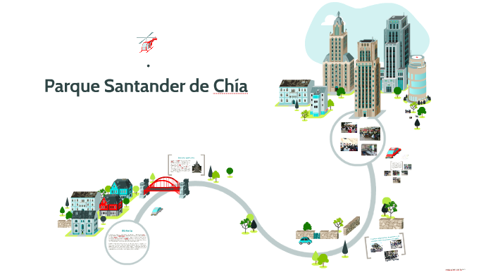 Parque Santander de Chía by jennyffer benitez on Prezi
