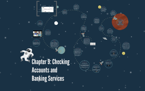 Chapter 9: Checking Accounts and Banking Services by Claire Lems on Prezi