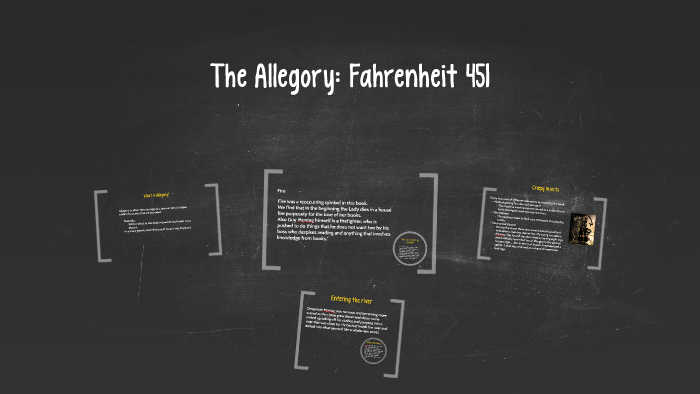 The Allegory: Fahrenheit 451 by Ryan Wilson on Prezi