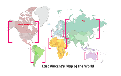 East Vincent's Map of the World by Mike Uhas on Prezi