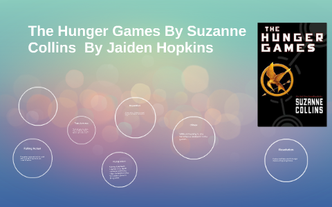 The Hunger Games By Suzanne Collins Presentation By Jai by Jaiden ...