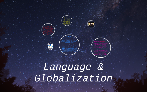 Language & Globalization by Raikhan Zhumabekova on Prezi