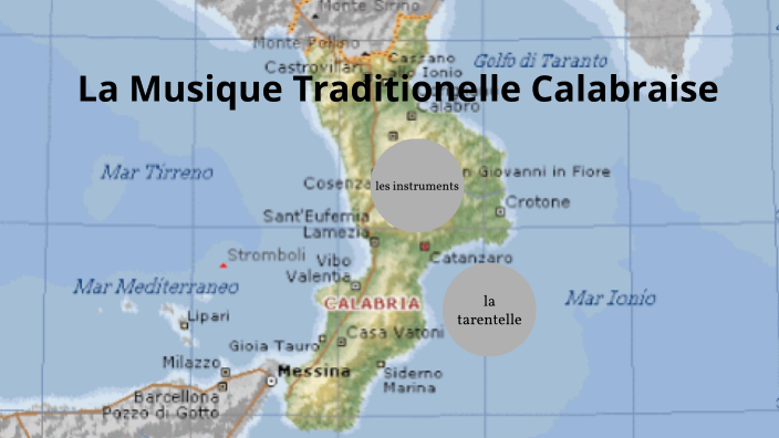 la musique traditionelle calabraise by Valeria Paonessa on Prezi