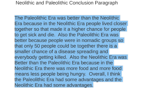 Neolithic and Paleolithic Conclusion Paragraph by Thomas Wojnarowski on ...