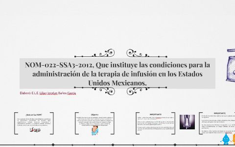 NOM-022-SSA3-2012, Que instituye las condiciones para la adm by Lilian ...