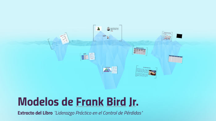 Modelos de Frank Bird Jr. by Fernando Castillo on Prezi