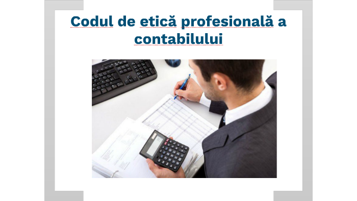 Codul de etica by Valeria Ursu on Prezi