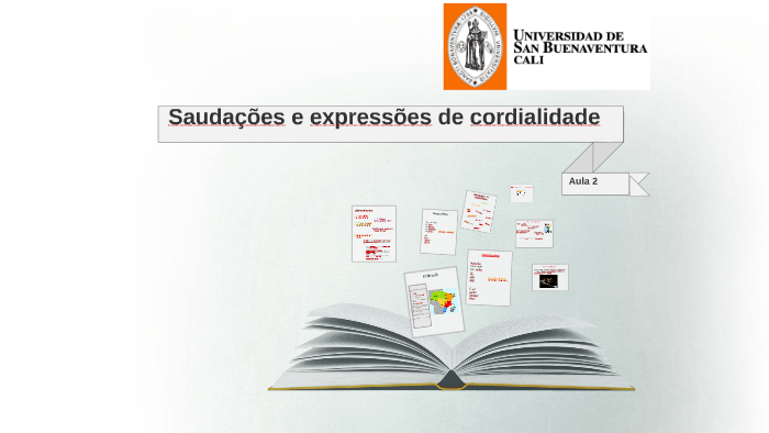 Saudações e expressões de cordialidade by Diana Bolaños on Prezi