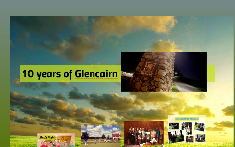 10 years of Glencairn by Craig Cupido on Prezi