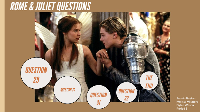 Romeo and Juliet Questions by jasmin gaytan on Prezi