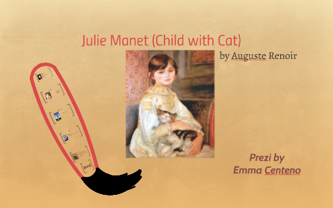 Julie Manet (Child with Cat) by Emma Centeno on Prezi