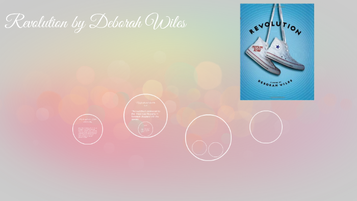 Revolution by Deborah Wiles by China Pinkerton on Prezi