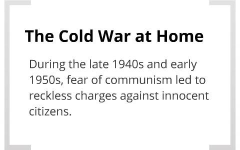 The Cold War at Home by Sara Bivin on Prezi