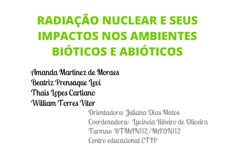 Versão 987456321 Radiação nuclear e seus impactos nos meios abióticos e ...