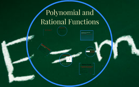 Polynomial and Rational Functions by Ana Chacon
