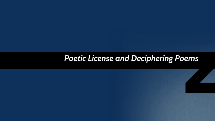 Poetic License and Decipher of Poems by Theodore Vaidhyan on Prezi