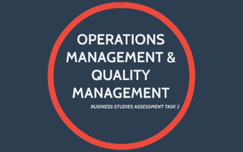 OPERATIONS MANAGEMENT & QUALITY CONTROL by robert sarkis on Prezi