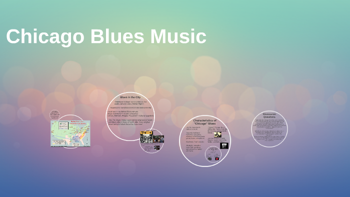 Chicago Blues Music by on Prezi