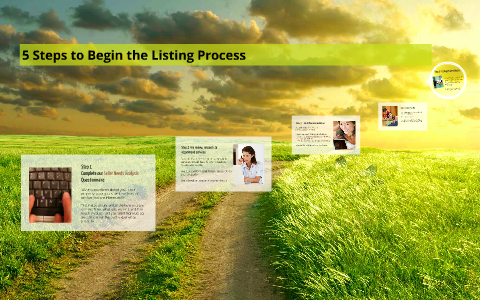5 Steps to Begin the Listing Process by Stacy Erickson on Prezi