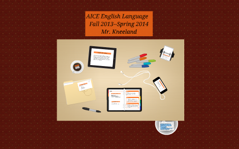 AICE English Language by Michael Kneeland on Prezi