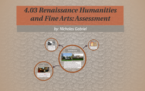 4.03 Renaissance Humanities and Fine Arts: Assessment by Tatiana Chain ...