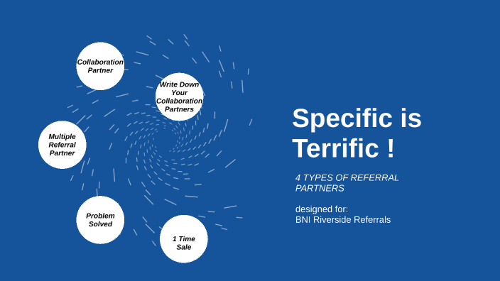 Specific is Terrific! by ted massad on Prezi