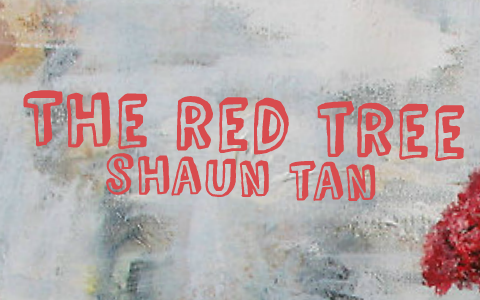 Interpretive Review - The Red Tree by Shaun Tan by Tara Jones on Prezi