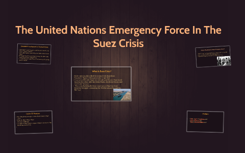The United Nations Emergency Force In The Suez Crisis by Quraisha Abdul ...