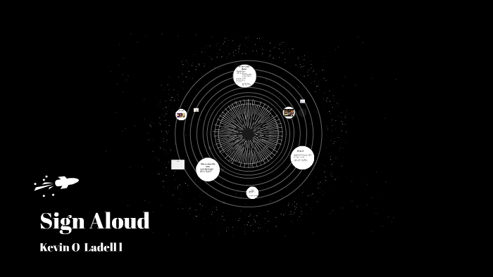 Sign Aloud by Ladell Lerma on Prezi
