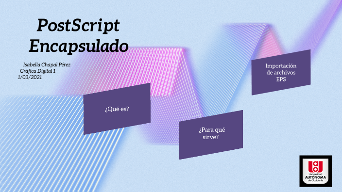 PostScript encapsulado (.EPS) by isabella contecha on Prezi
