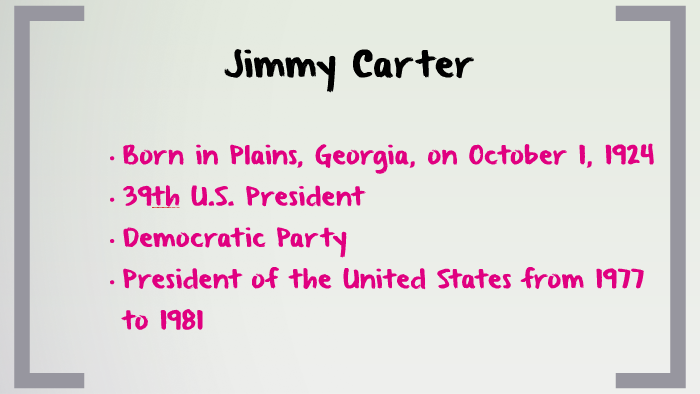 Jimmy Carter by zhane robinson on Prezi
