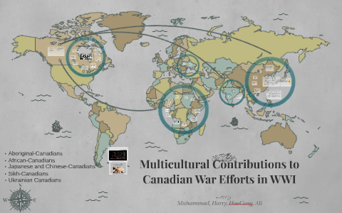 Multicultural Contributions to Canadian War Efforts in WWI by Joe Joey ...