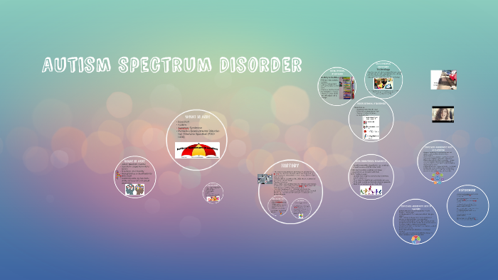 Autism Spectrum Disorder by Natalie Ferraro on Prezi