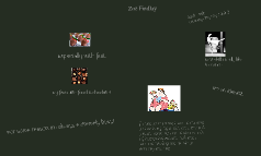 Zoe by Zoe Findlay on Prezi