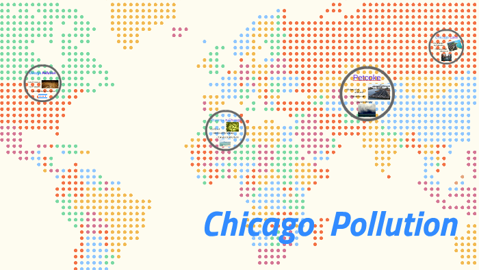 Chicago & New York pollution by on Prezi
