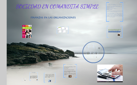 Sociedad en Comandita Simple by Julio Enríquez on Prezi