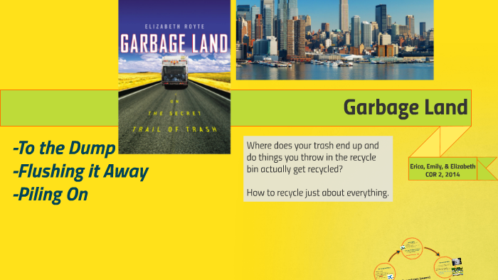 Garbage Land by Erica Schauf