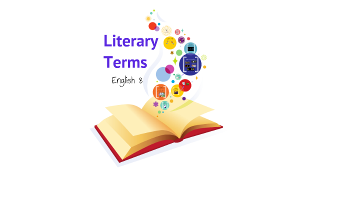 Literary Terms English 8 by Ashley Mansell on Prezi