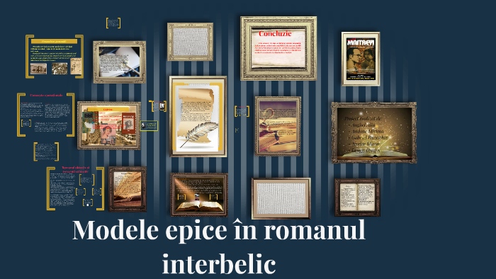 Studiu de caz: Modele epice in romanul interbelic by Alin Anghel on Prezi