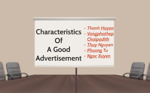 Characteristics of a good Ads by Le Nguyen on Prezi
