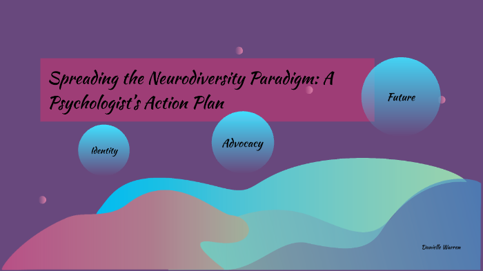 Neurodiversity Movement by Dani Warren on Prezi