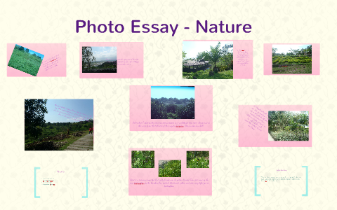 Photo Essay - Nature by Janelle Sofia Cruz on Prezi