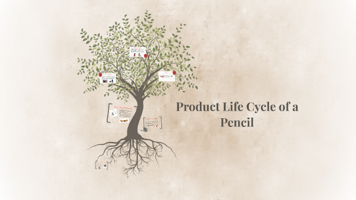 Product Life Cycle of a Pencil by on Prezi