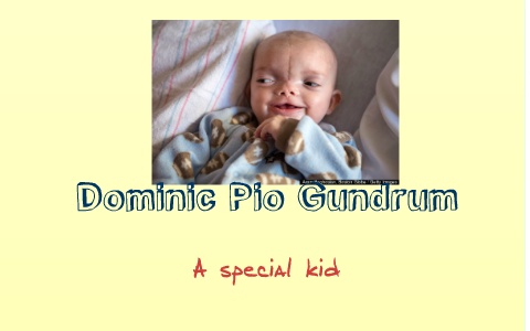 Dominic Pio Gundrum by Ian Hegarty on Prezi