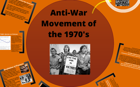 1970's Anti-War Movement by Angel Garibay on Prezi