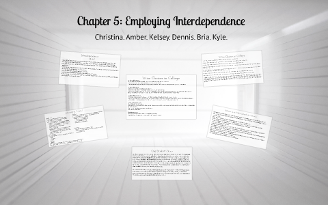 Chapter 5: Employing Interdependence by Kelsey Reddell on Prezi