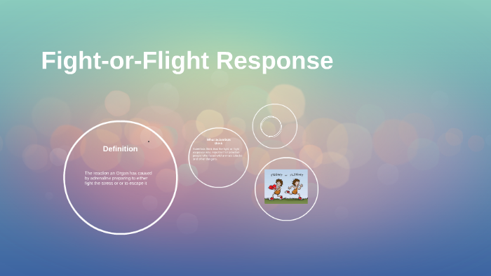 Fight-or-Flight Response by Amy Roos on Prezi