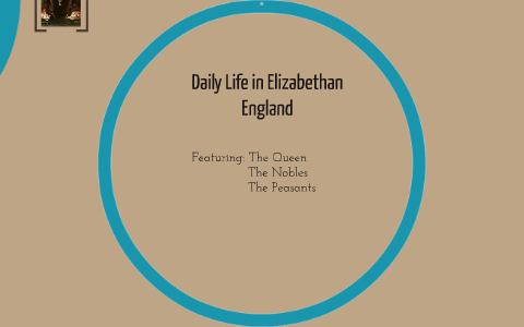 Daily Life in Elizabethan England by Emily F